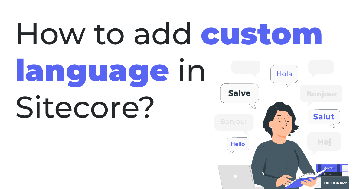 How To Add Custom Language In Sitecore Addact Technologies