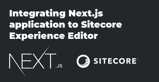 Integrate Next.js application to Sitecore Experience Editor - Addact Integrate Next.js application to Sitecore Experience Editor - Addact